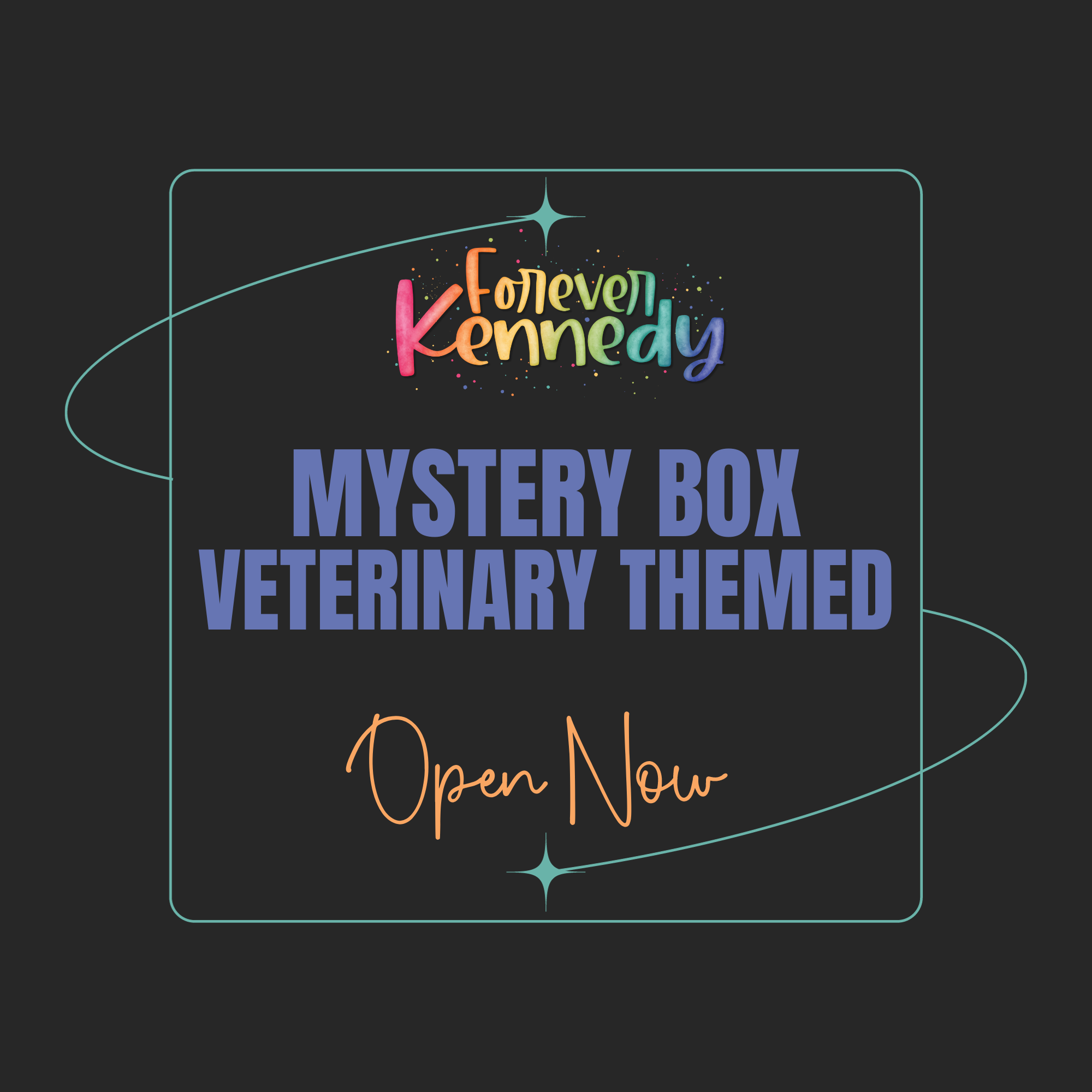 VETERINARY BOX – Forever Kennedy